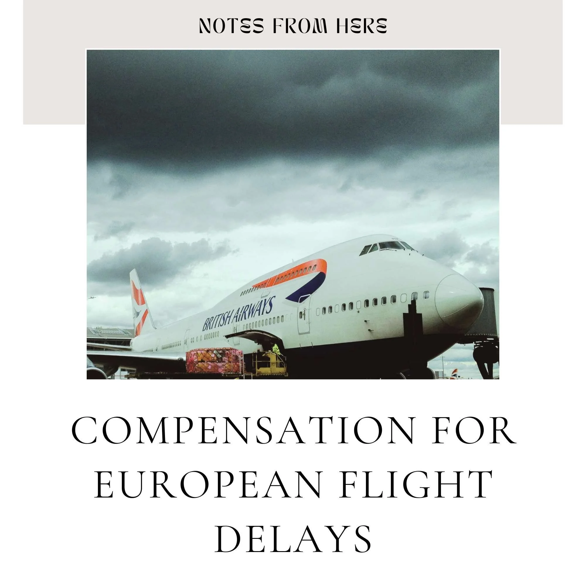 Understanding EU Compensation for Delayed and Canceled Flights — Notes ...
