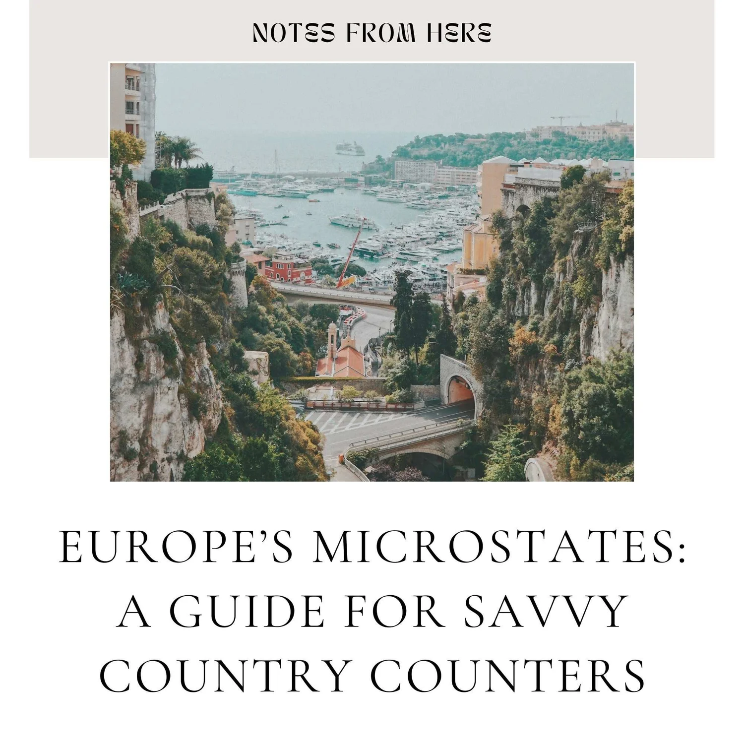 Europe's Microstates: A Guide for Savvy Country Counters — Notes From ...