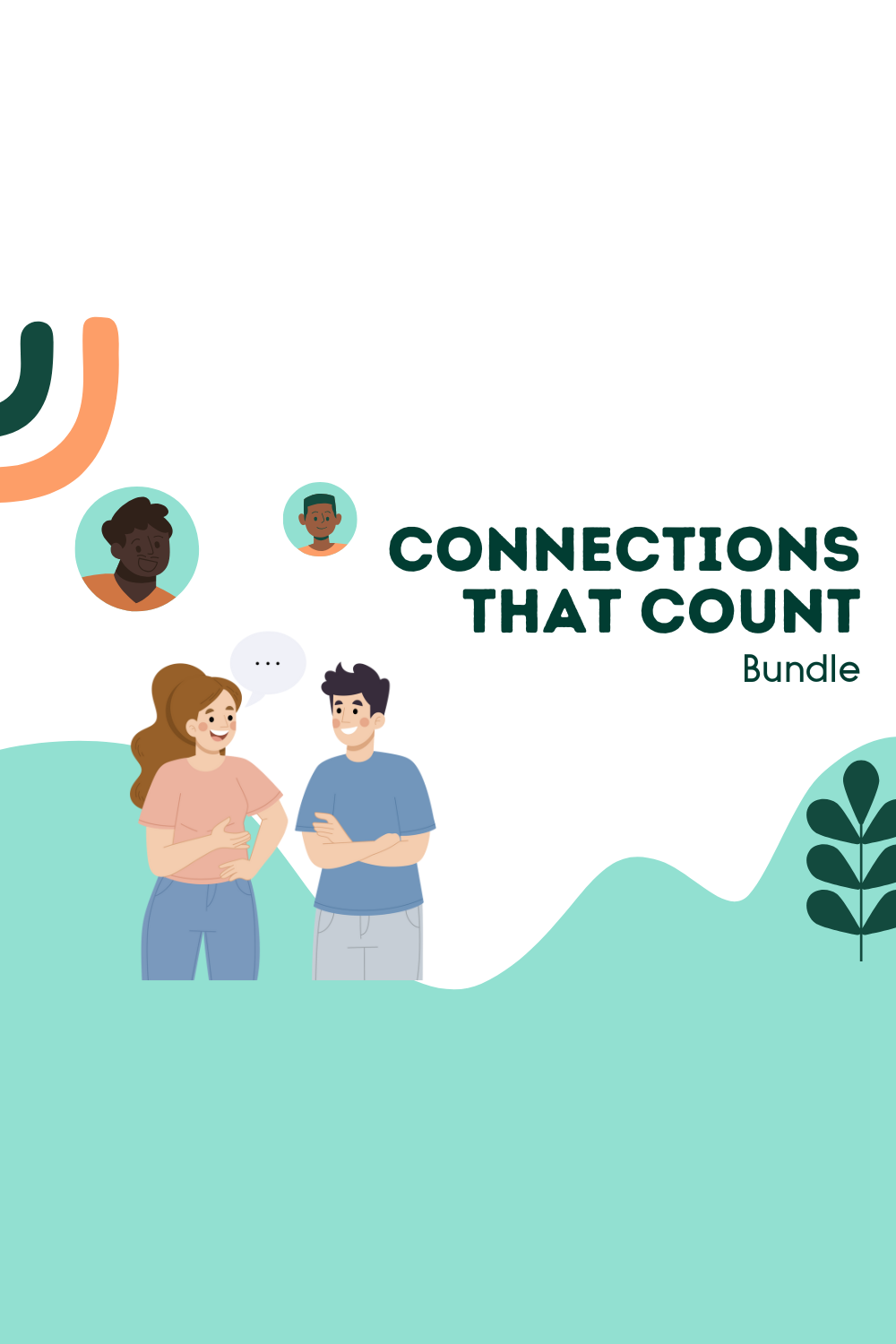 Connections That Count Bundle — Life Skills Curriculum
