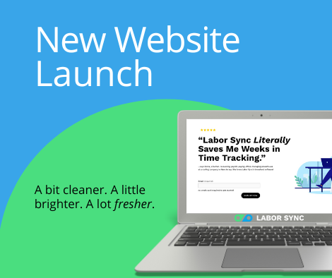 Labor Sync's App Update: Enhanced Efficiency with New Features & Design. — Labor Sync