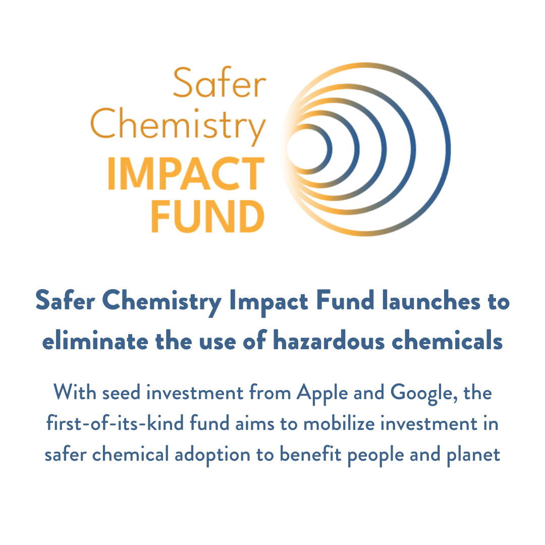 Safer Chemistry IMPACT FUND