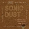 Sonic Dust Live Activation — Materials & Applications