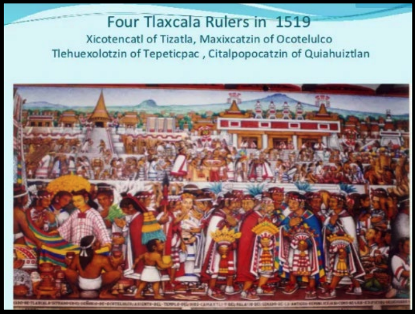 The Roots of Tlaxcalan Resentment — Indigenous Mexico