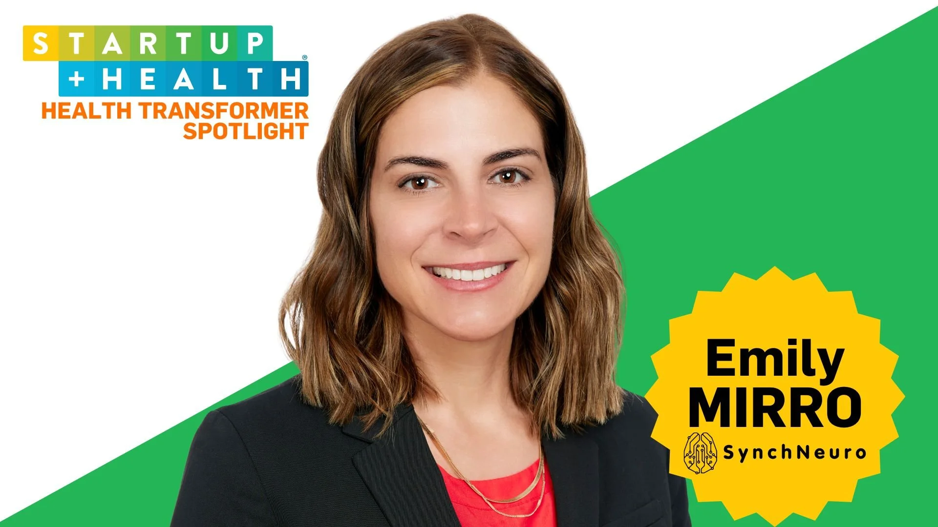 Health Transformer Spotlight: Meet Emily Mirro from SynchNeuro, Focused ...