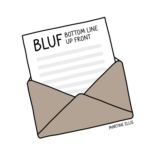 BLUF: Bottom Line Up Front — Martine Ellis Education and Training
