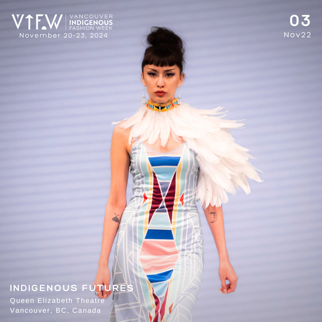 VIFW | Vancouver Indigenous Fashion Week