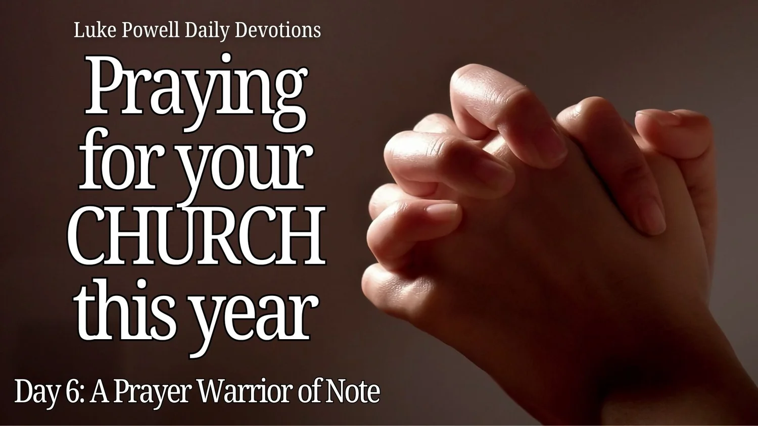 Daily Devotions — Luke Powell Ministries