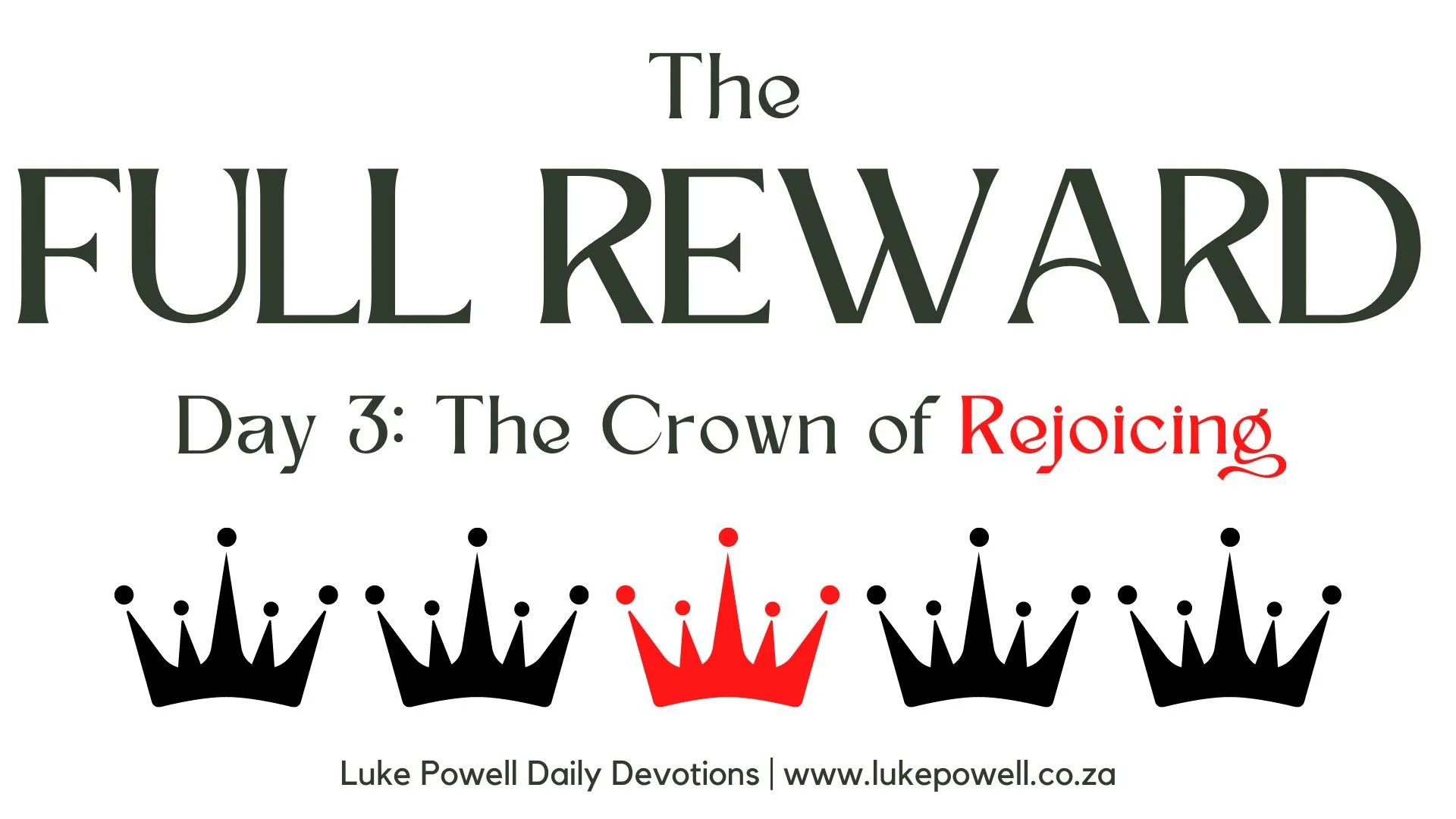 The Crown of Rejoicing — Luke Powell Ministries