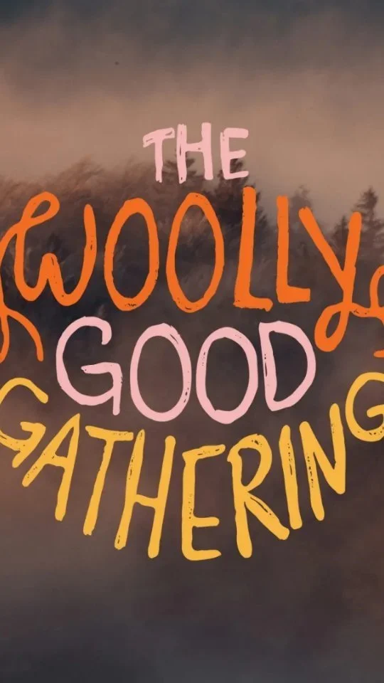 The Woolly Good Gathering