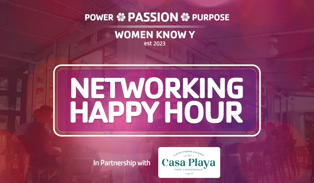 Networking Happy Hour in Partnership with Casa Playa — Women Know Y
