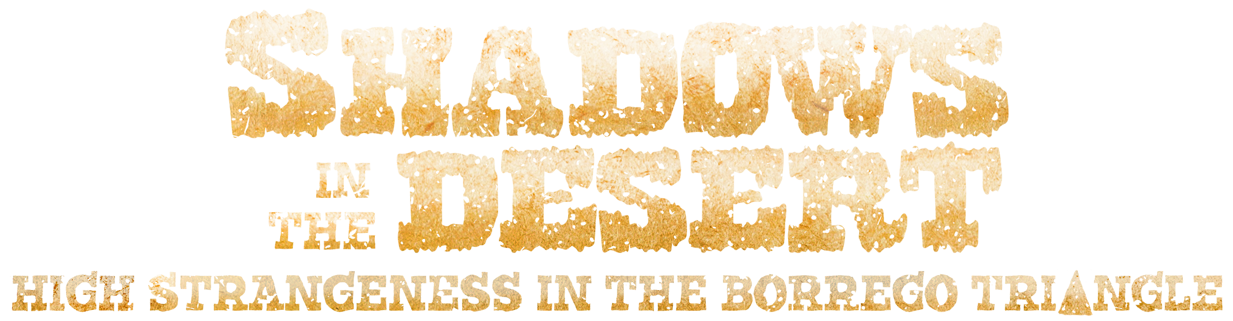 About — Shadows in the Desert: High Strangeness in the Borrego Triange