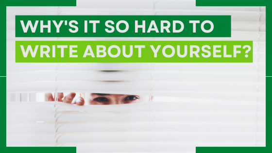 Why’s it so hard to write about yourself? — Comma Sense