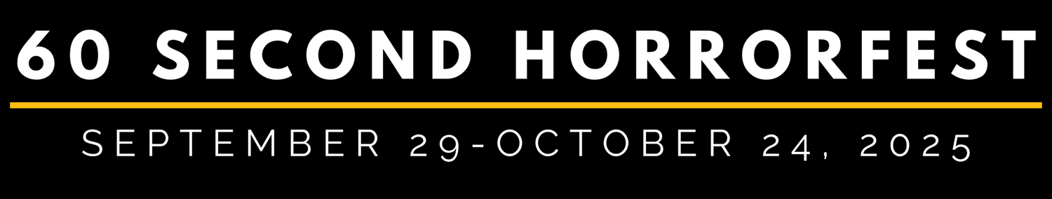 SIXTY SECOND HORROFEST | Unleash Creativity Today — STN