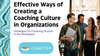 Effective Ways of Creating a Coaching Culture in Organizations — COACTIVE Group — COACTIVE Group