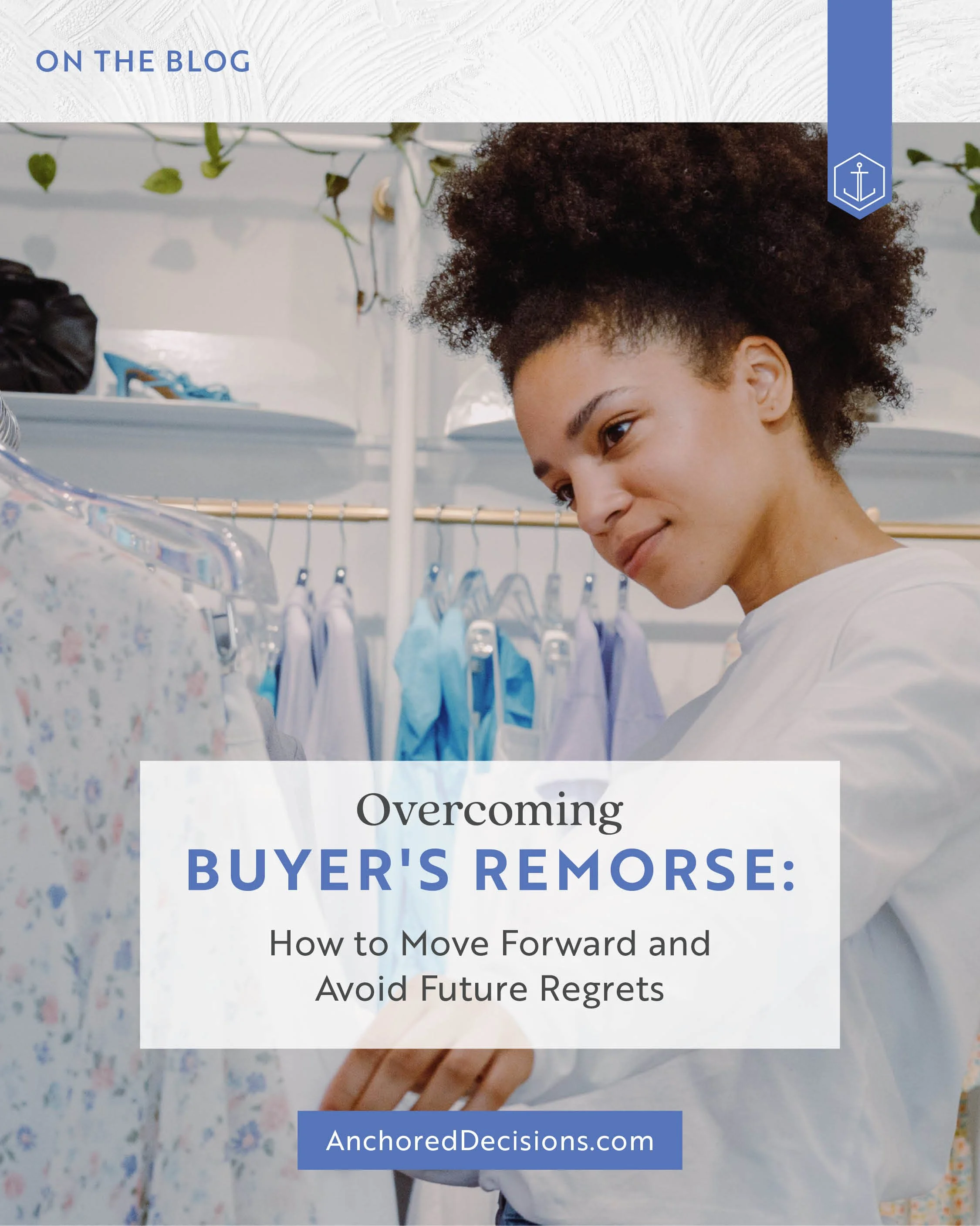 Overcoming Buyer's Remorse: How to Move Forward and Avoid Future ...