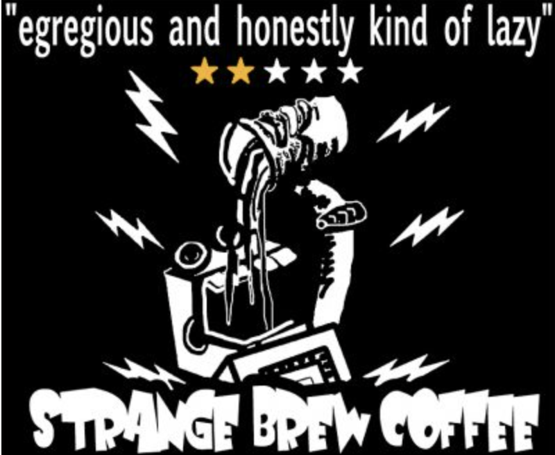 Mail Order — Strange Brew Coffee est 2004