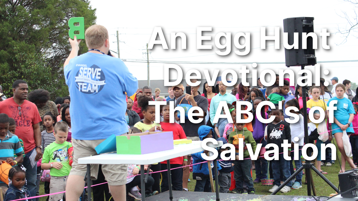 An Egg Hunt Devotional: The ABC's of Salvation — David Reneau