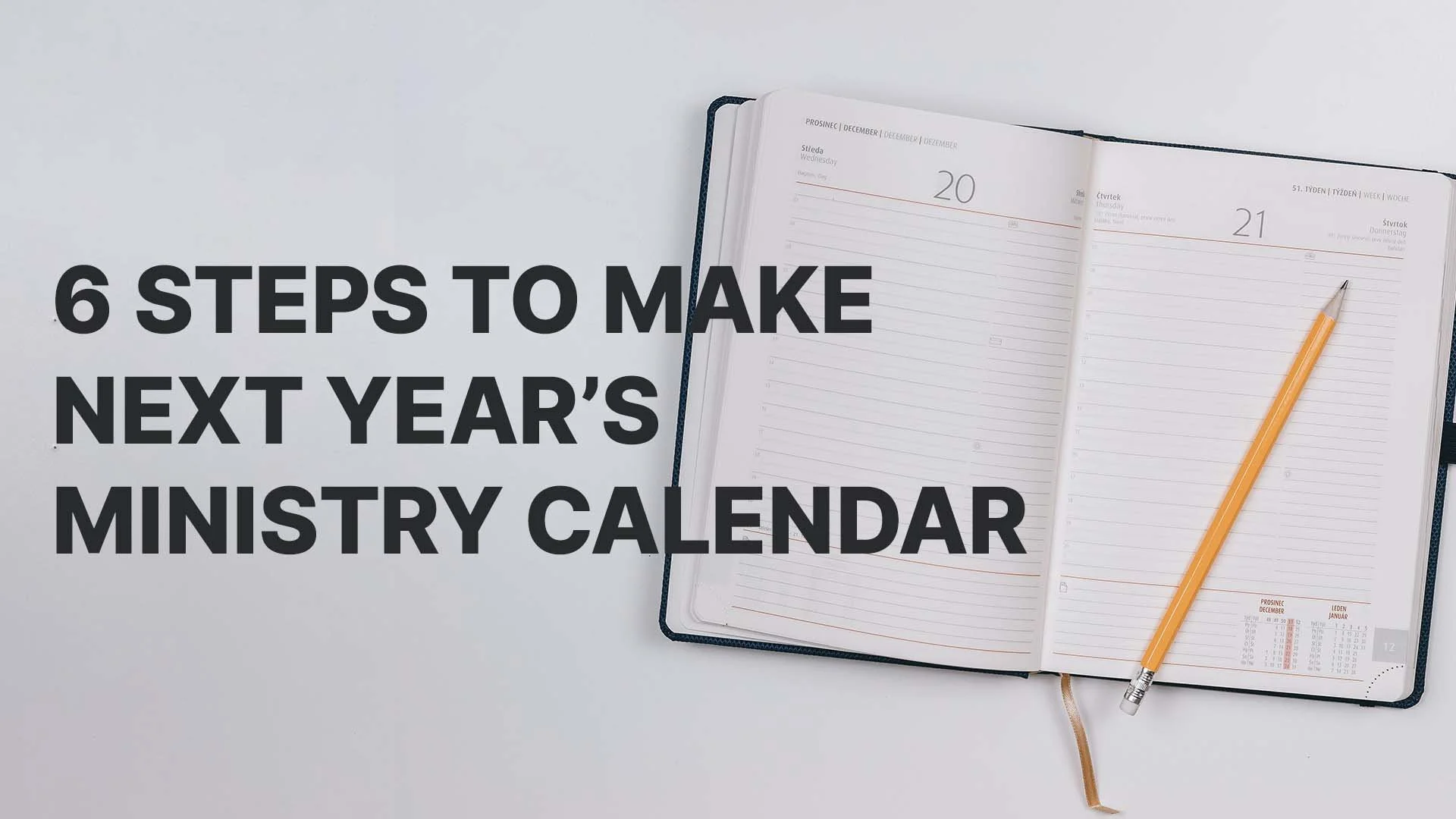 6 Steps to Make Next Year’s Ministry Calendar — David Reneau