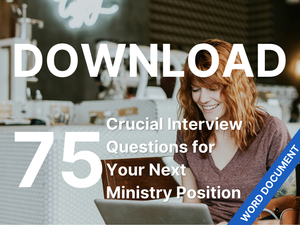 75 Crucial Interview Questions for Your Next Ministry Position — David ...