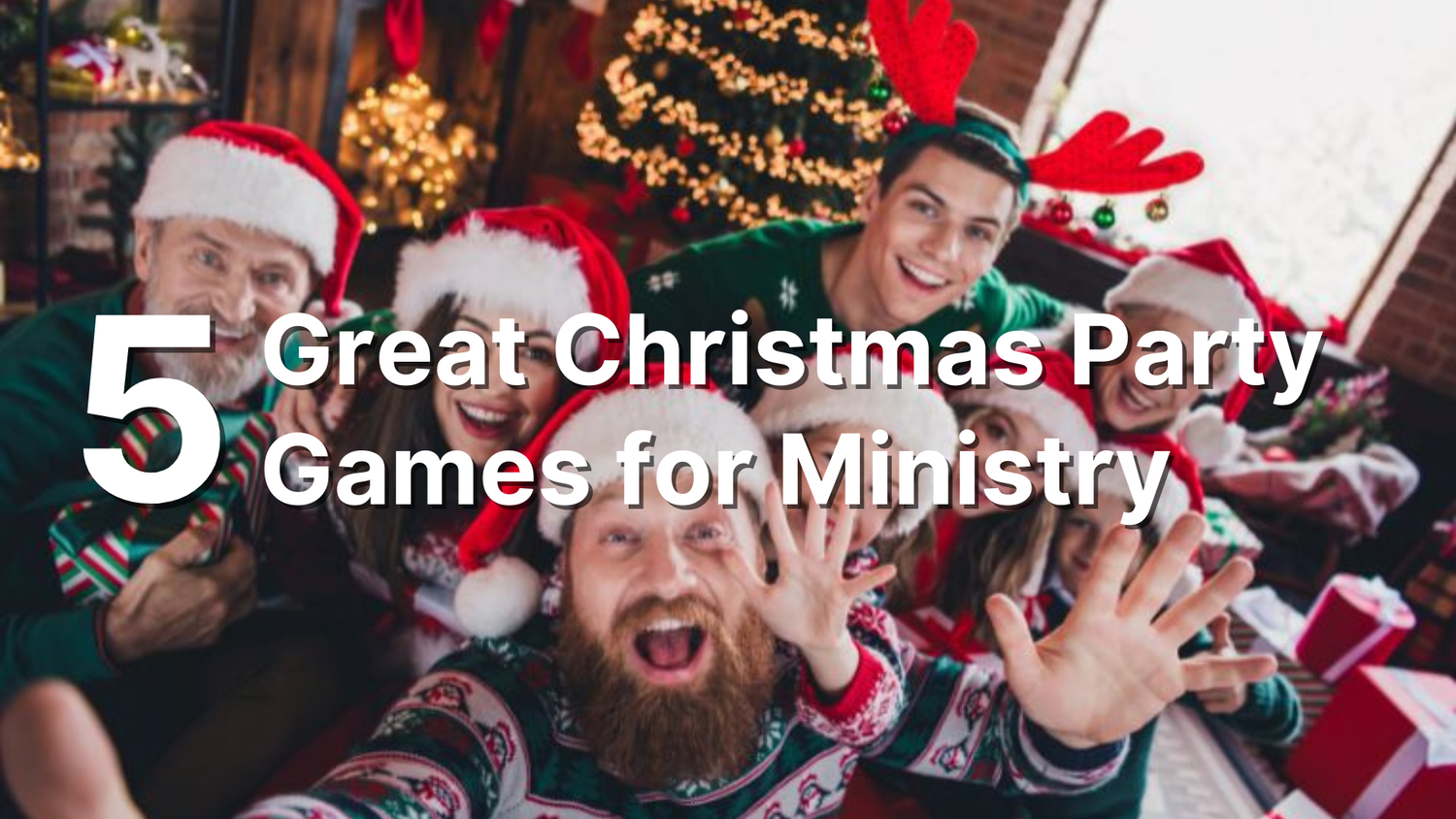 5 Great Christmas Party Games for Ministry — David Reneau