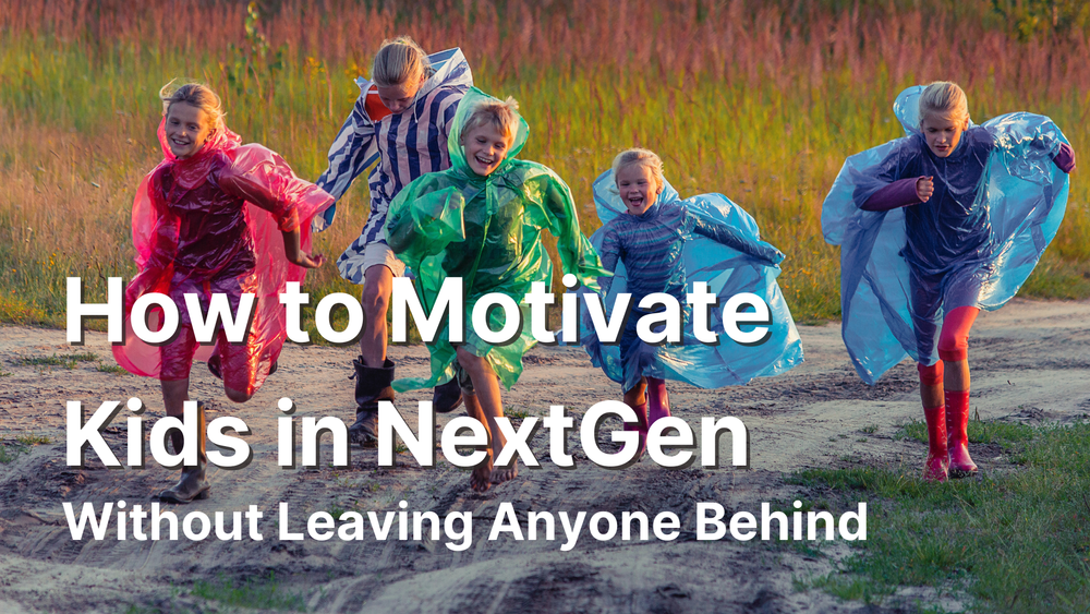 How to Motivate Kids in NextGen Without Leaving Anyone Behind — David ...