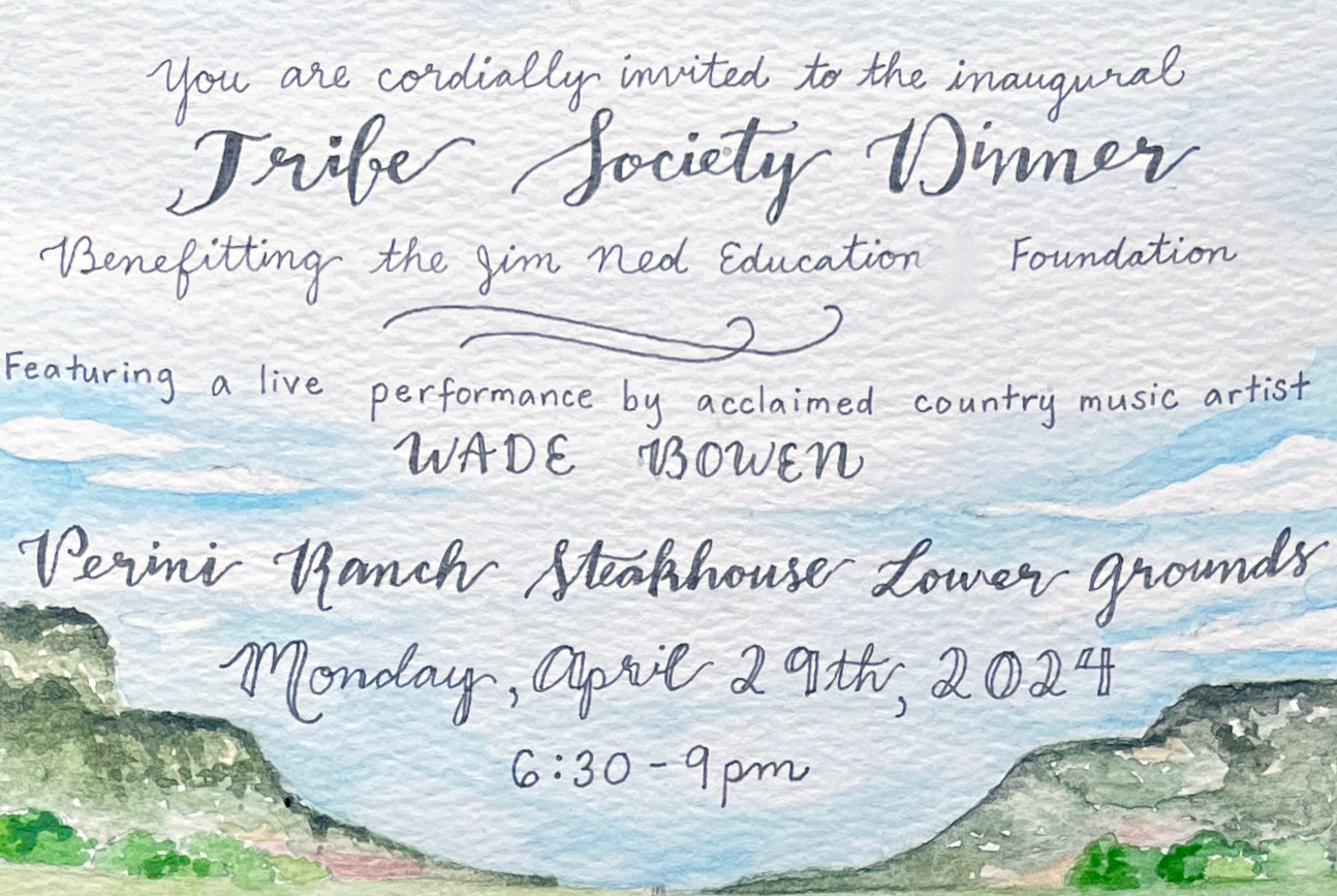 Tribe Society Dinner 2024 Featuring Wade Bowen — Jim Ned Education ...