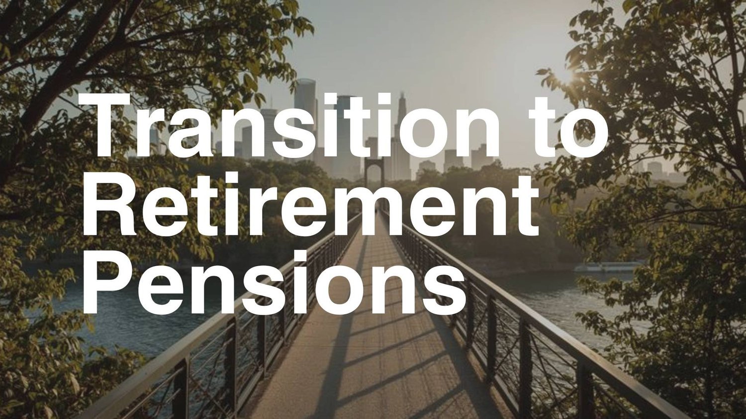 Understanding Transition to Retirement Pensions | Arrow Private Wealth