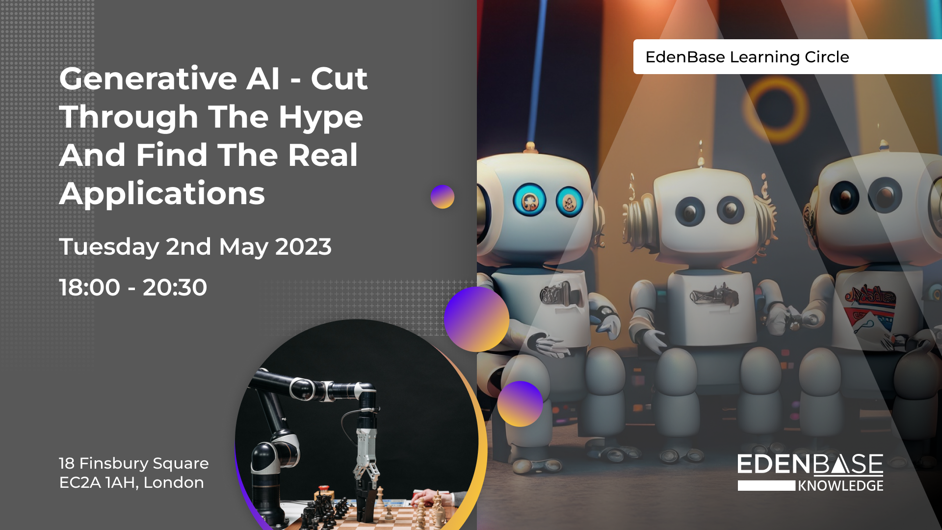 EdenBase Learning Circle: Generative AI - Cut through the Hype and Find the Real Applications ...