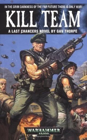 Book Review // Kill Team by Gav Thorpe — Adventures with Peps