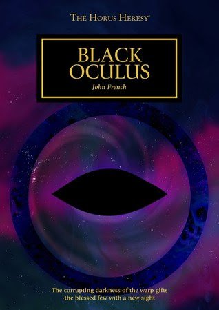 Book Review // Horus Heresy: Black Oculus by John French — Adventures ...