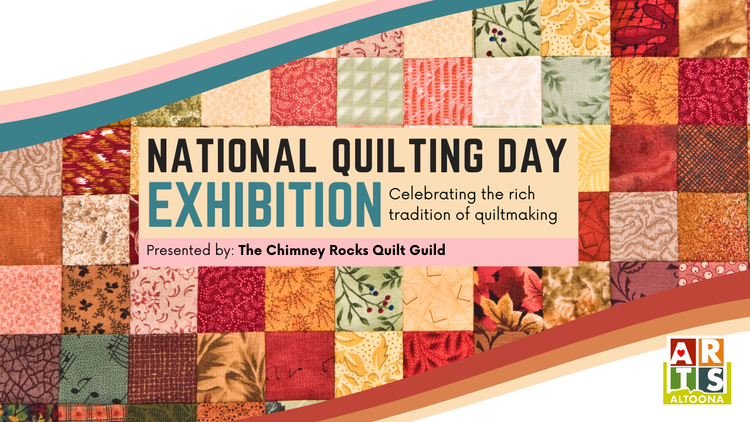 National Quilting Day Exhibition 2026 — ArtsAltoona