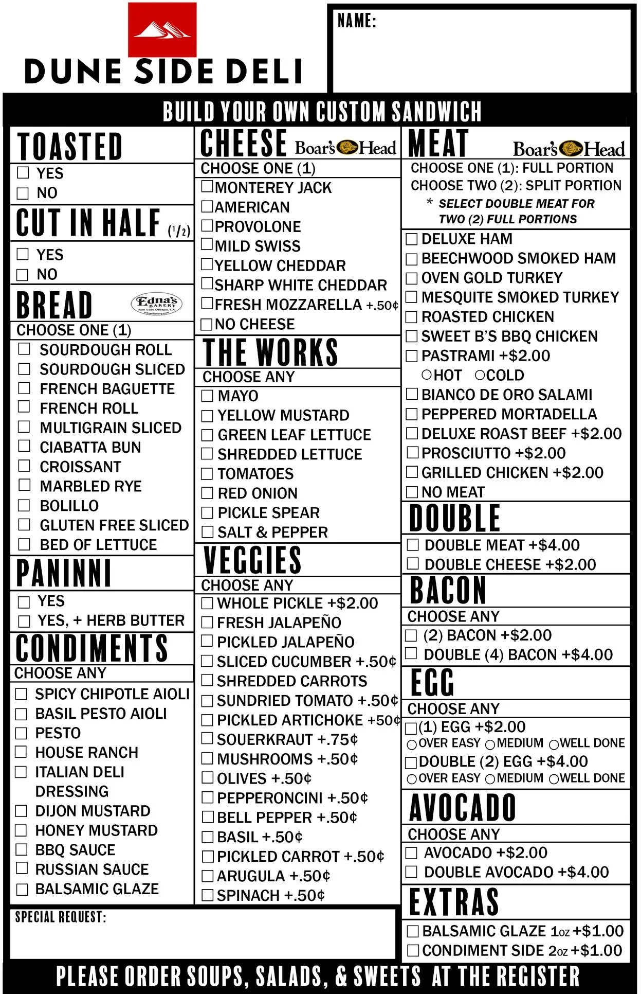BUILD YOUR OWN — DUNE SIDE DELI