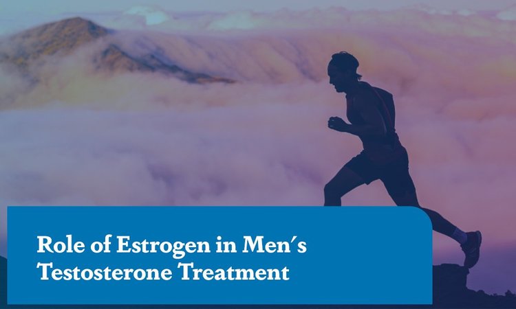 Role of Estrogen in Men's Testosterone Treatment | Lucidity Men's Clinic