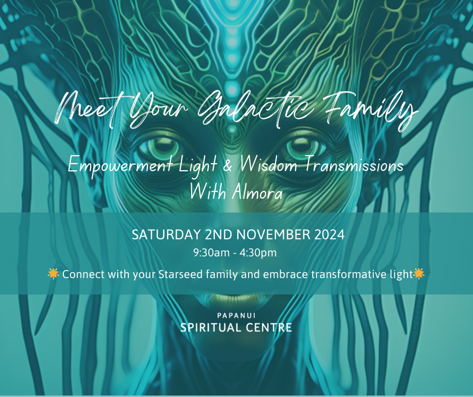 Meet Your Galactic Family — Papanui Spiritual Centre