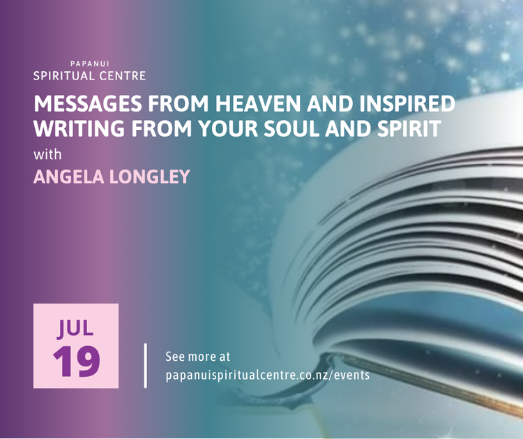 Messages from Heaven & Inspired Writing — Papanui Spiritual Centre