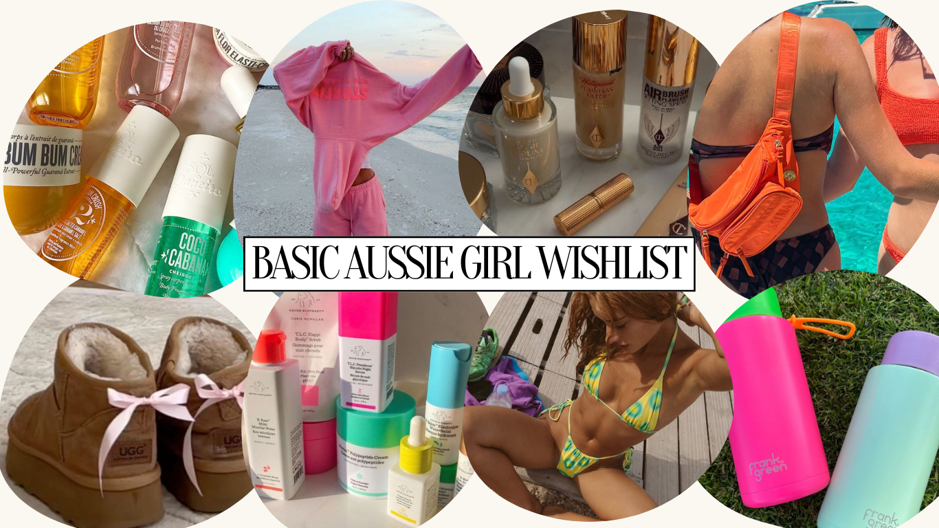 Basic Aussie Girls Wishlist Inspiration