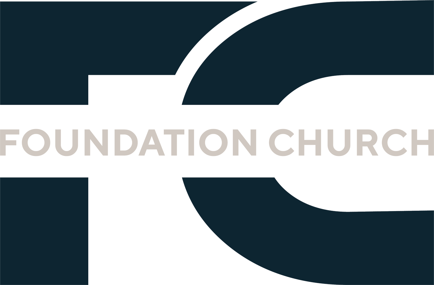 Welcome To Foundation Church - We're So Glad You've Found Us.