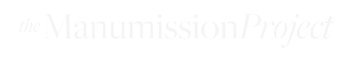 The Manumission Project