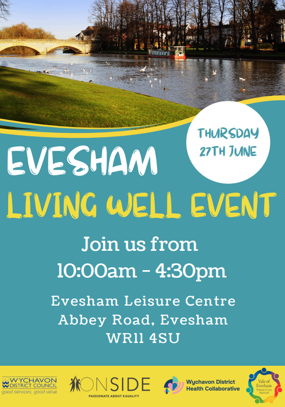 Evesham Living Well Event - Thursday 27th June 2024 — Abbey Medical ...