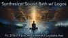 Synthesizer Sound Bath with Logos — The Well Asheville