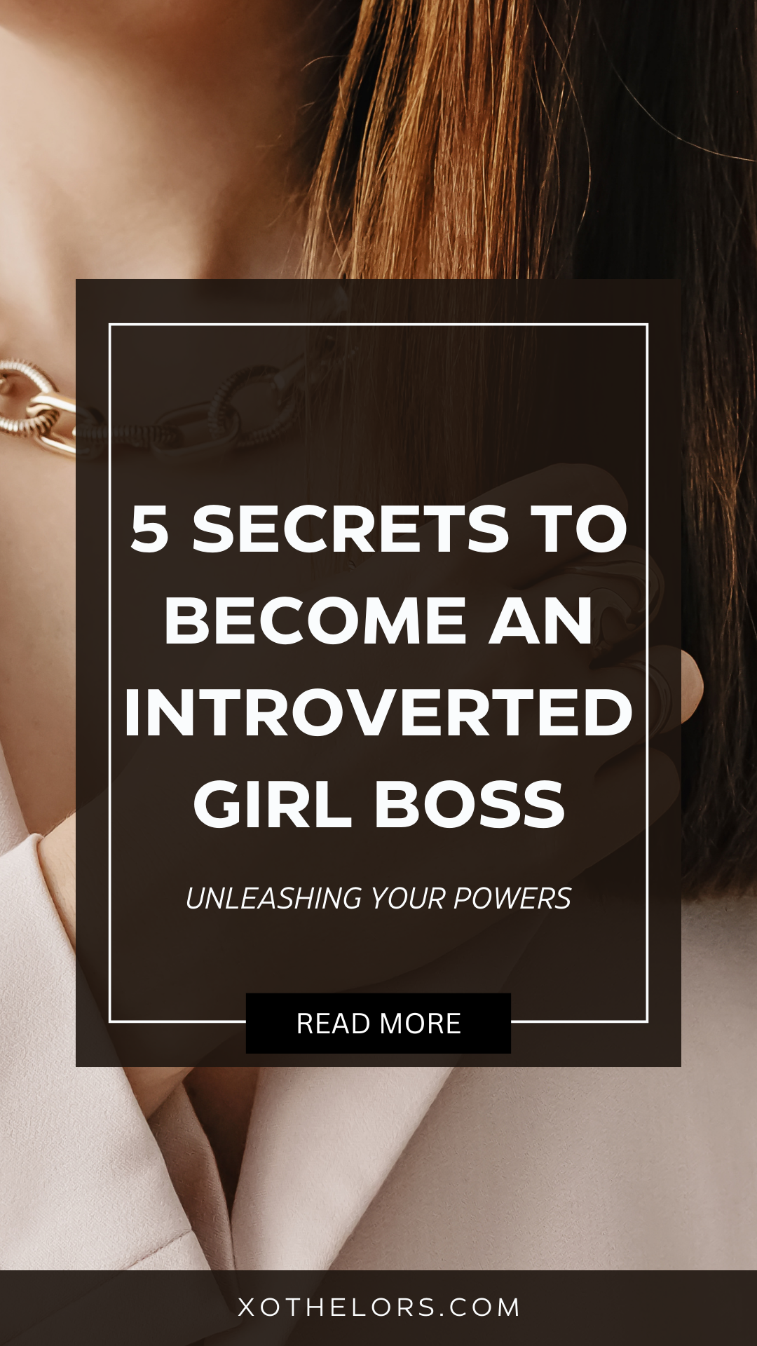 Unleashing Your Power: A Guide to Being an Introverted Girl Boss — xo ...