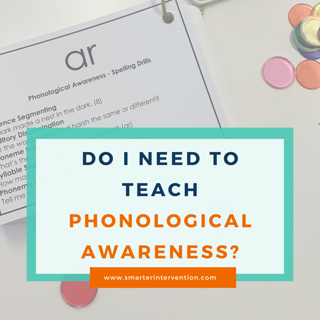 Do I Need to Teach Phonological Awareness Skills? — Ascend Smarter ...