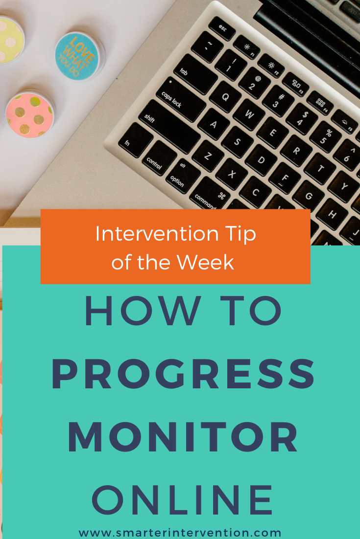 How to Progress Monitor Online — Ascend Smarter Intervention