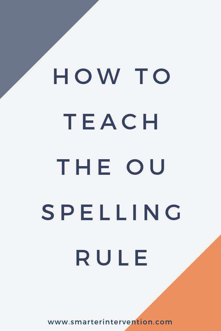 How to Teach the OU Spelling Rule — Ascend Smarter Intervention