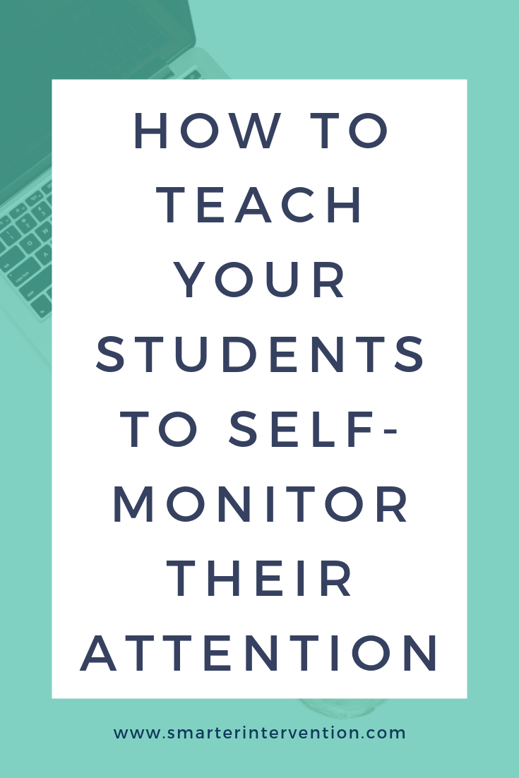 How to Teach Your Students to Self-Monitor Their Attention — Ascend ...