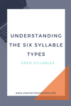 Understanding the Six Syllable Types - Open Syllables — Ascend Smarter ...