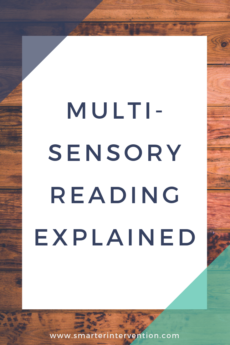 Multi-sensory Reading Explained — Ascend Smarter Intervention