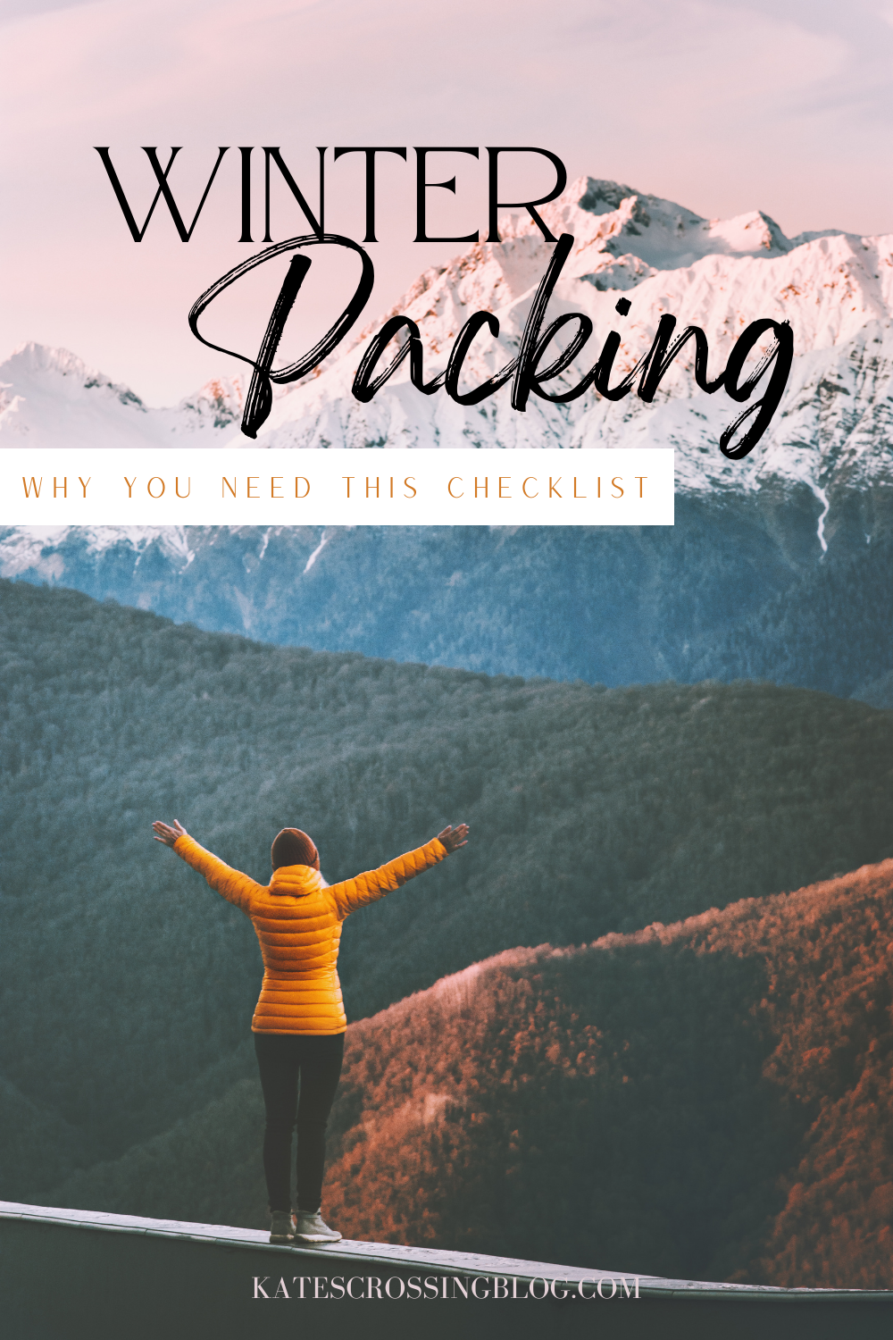 The Ultimate Winter Packing List + Free Printable Checklist - Kate Crossing