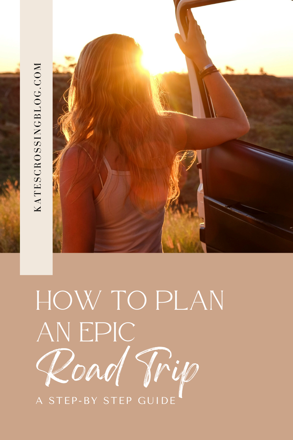 How to Plan a Road Trip: Ultimate Step-by-Step Guide - Kate Crossing