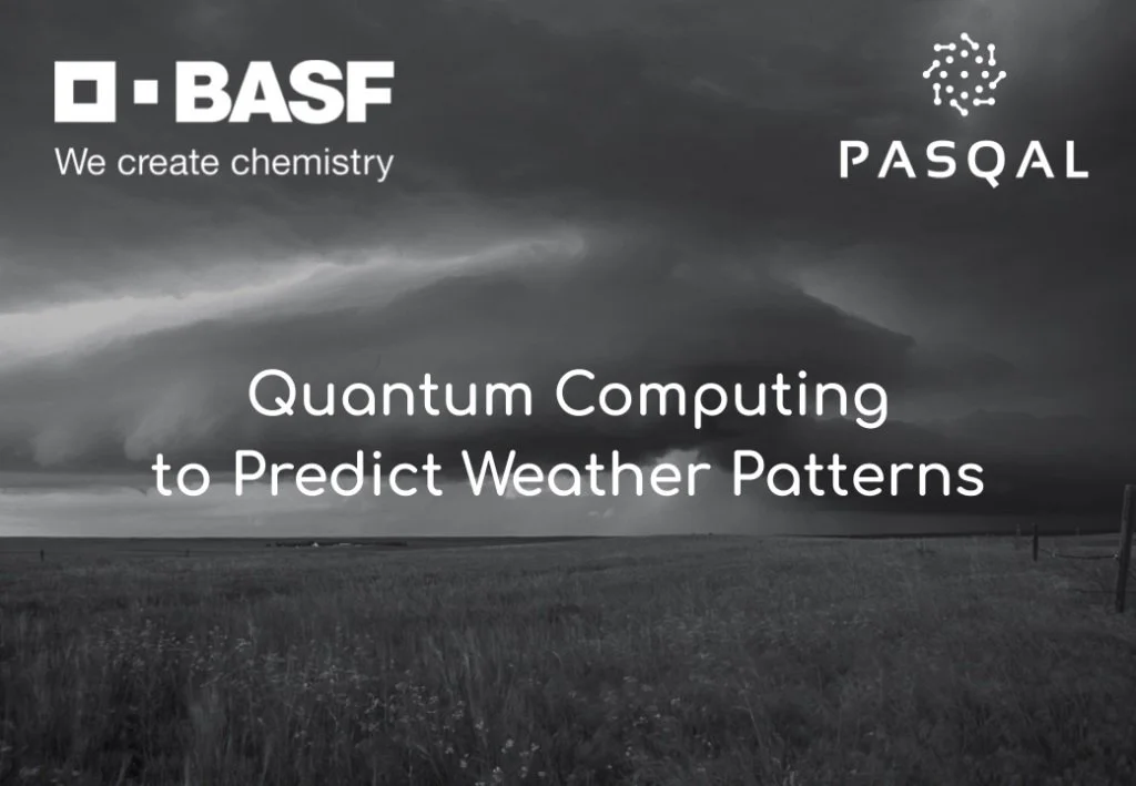 Quantum Forecasting: BASF and PASQAL Partner to Advance Weather Modelling | Quantum Algorithms ...